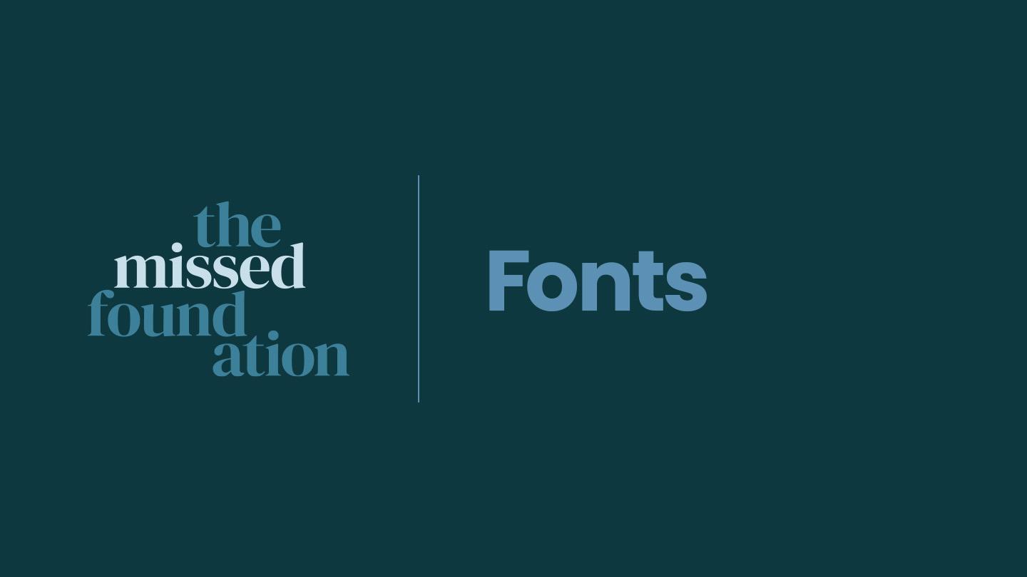 Our Brand Fonts - The Missed Foundation